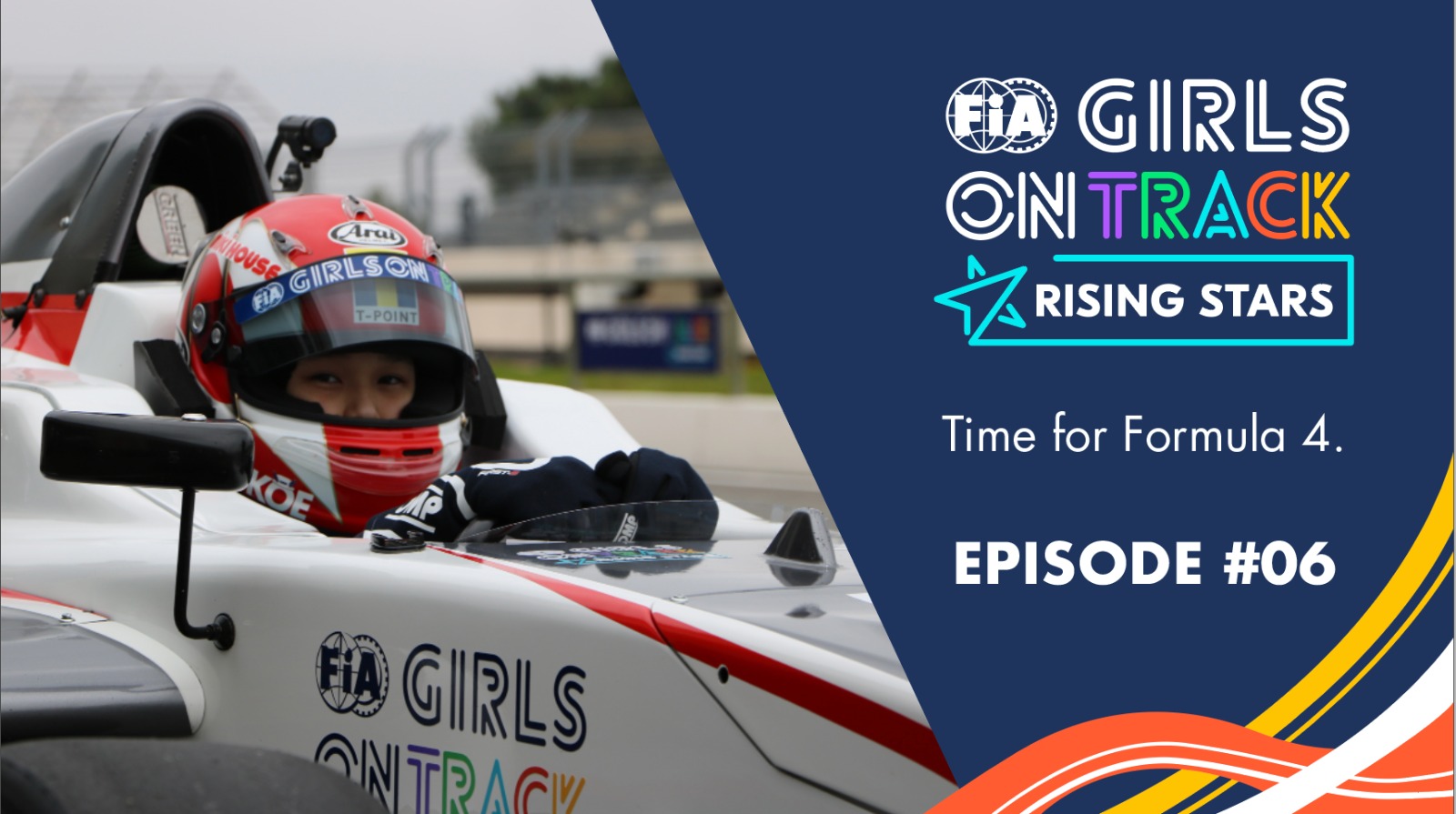 FIA Girls on Track - Rising Stars | EPISODE #06 - Time for Formula 4 ...
